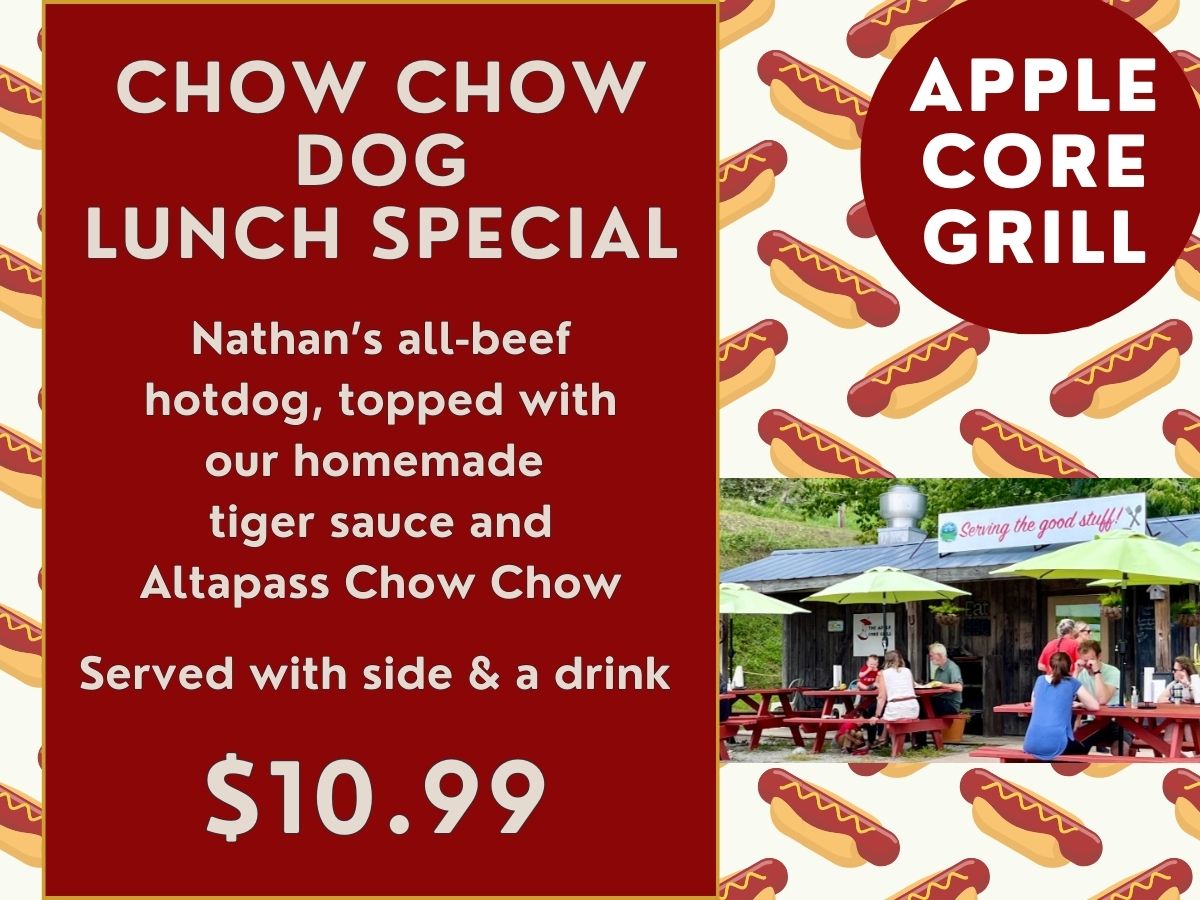 Chow Chow Dog Lunch Special – 8/23-25 – Altapass Orchard